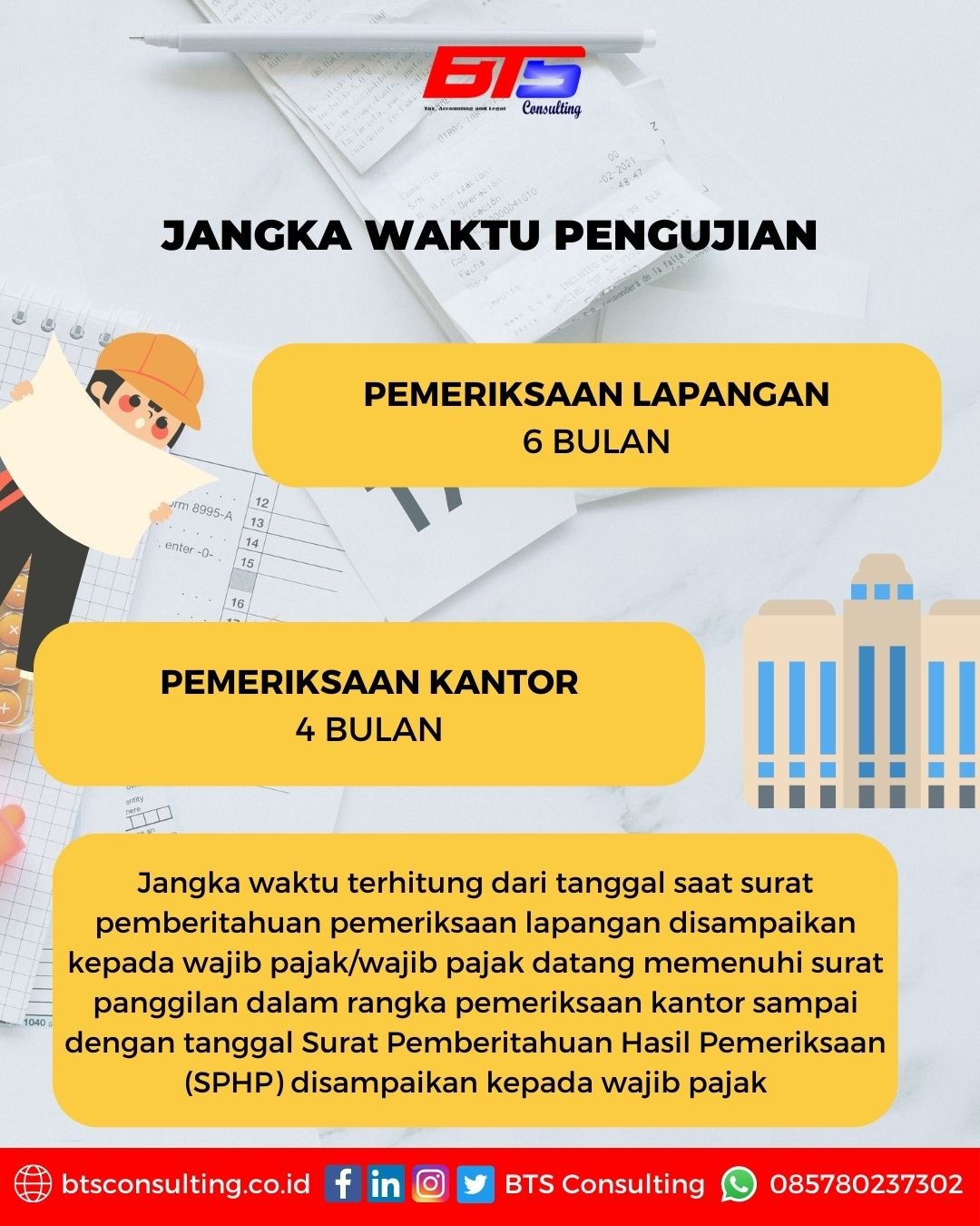 JANGKA WAKTU PEMERIKSAAN PAJAK – Berkah Tangguh Sinergi – BTS Consulting