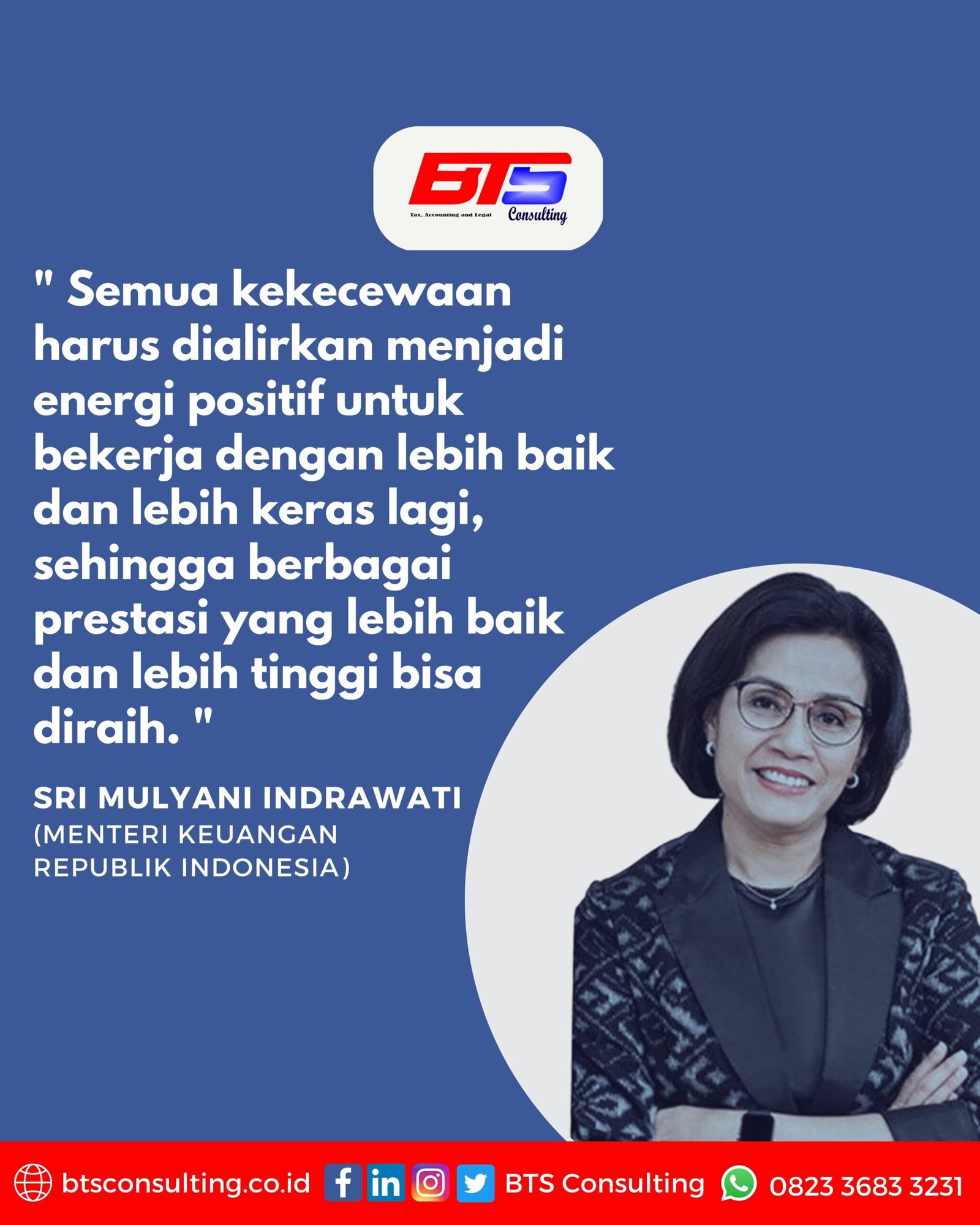 QUOTES BY BRU SRI MULYANI – Berkah Tangguh Sinergi – BTS Consulting